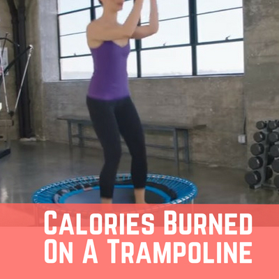 How Many Calories Do You Burn Jumping On A Trampoline